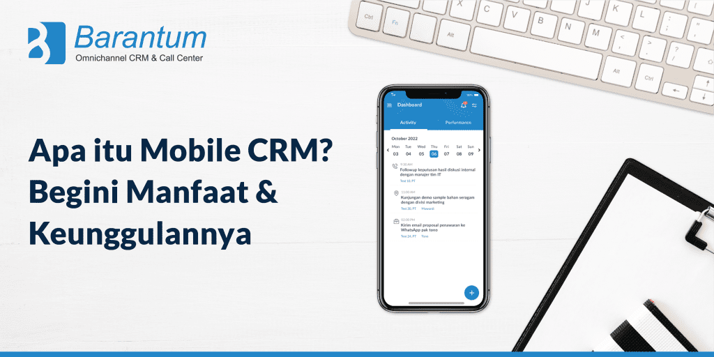 Apa itu Mobile CRM? Begini Manfaat dan Keunggulannya