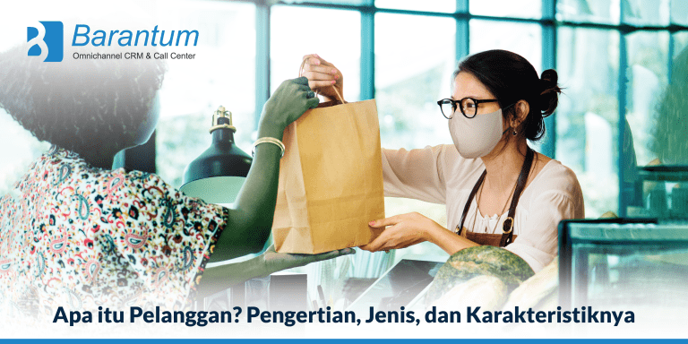 Apa itu Pelanggan? Pengertian, Jenis, dan Karakteristiknya