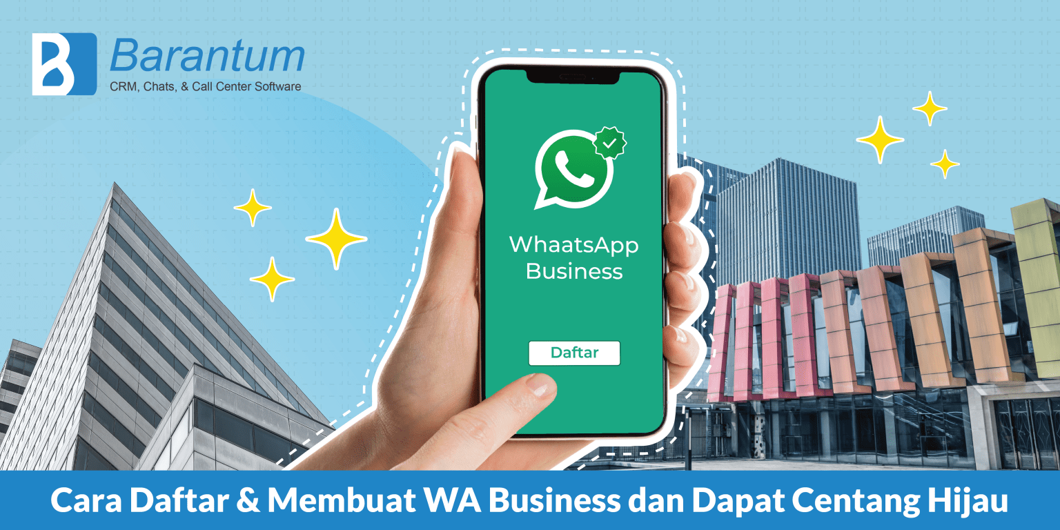 Cara Mudah Membuat WA Bisnis dan Dapat Centang Hijau