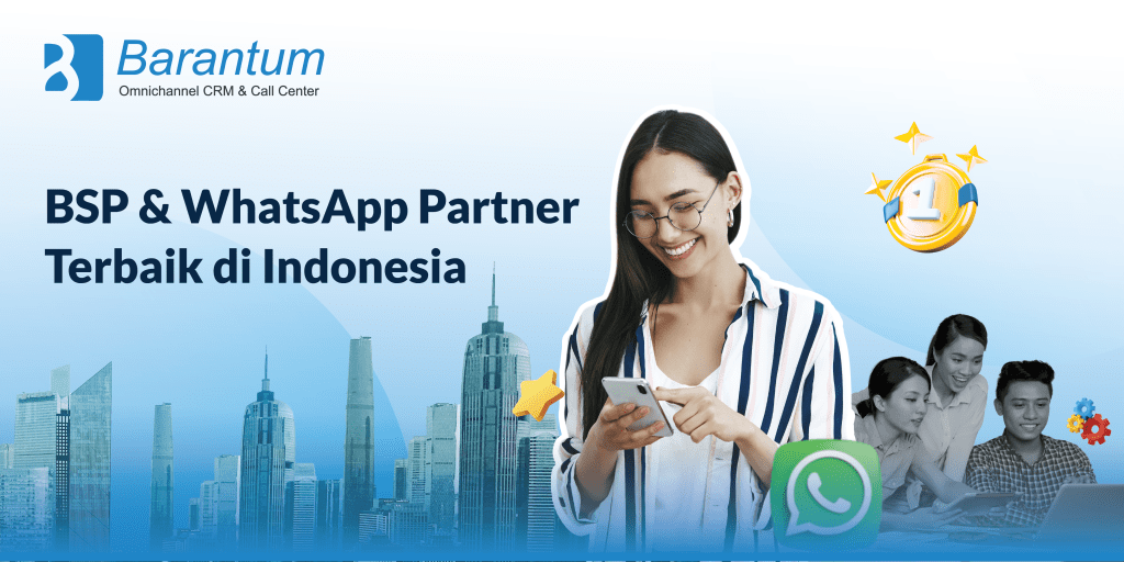 BSP dan WhatsApp Partner Terbaik di Indonesia - Barantum