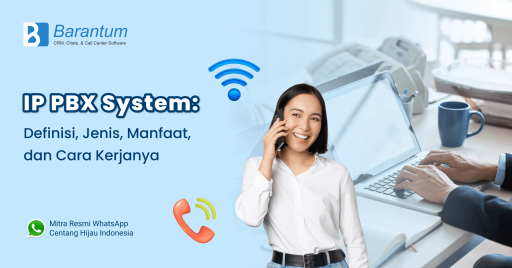 IP PBX System: Definisi, Jenis, Manfaat & Cara Kerjanya
