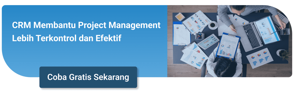 Cara Mudah Manajemen Projek Menggunakan Project CRM