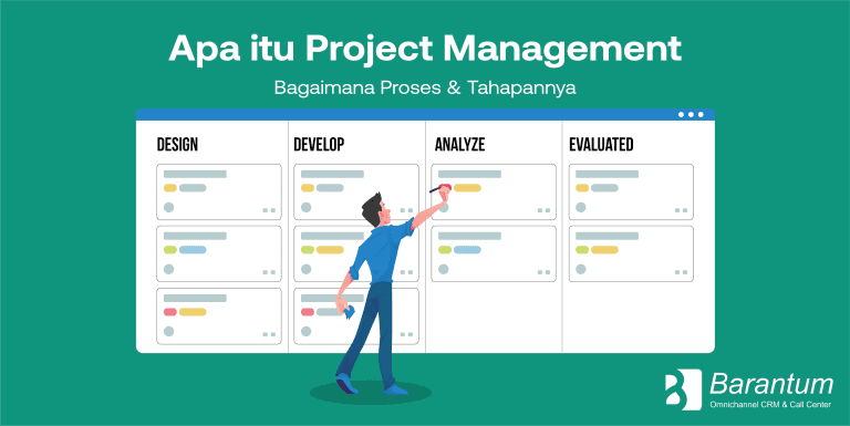 Mengenal Apa itu Project Management, Proses & Tahapannya