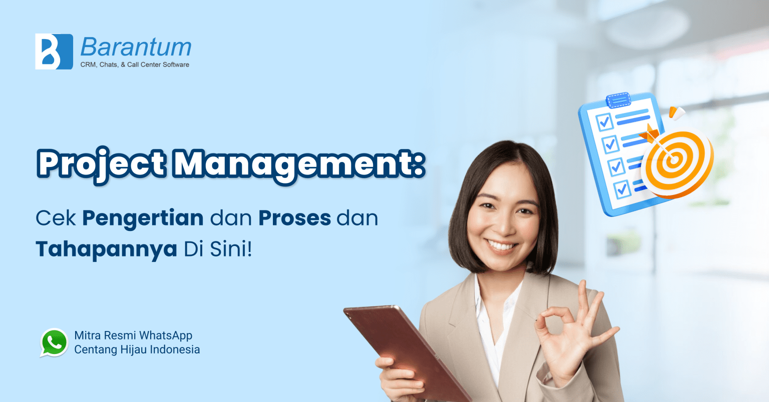 Mengenal Apa itu Project Management, Proses & Tahapannya
