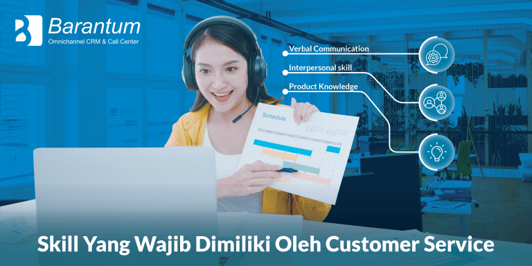 Catat! Ini 7 Skill Yang Wajib Dimiliki Oleh Customer Service
