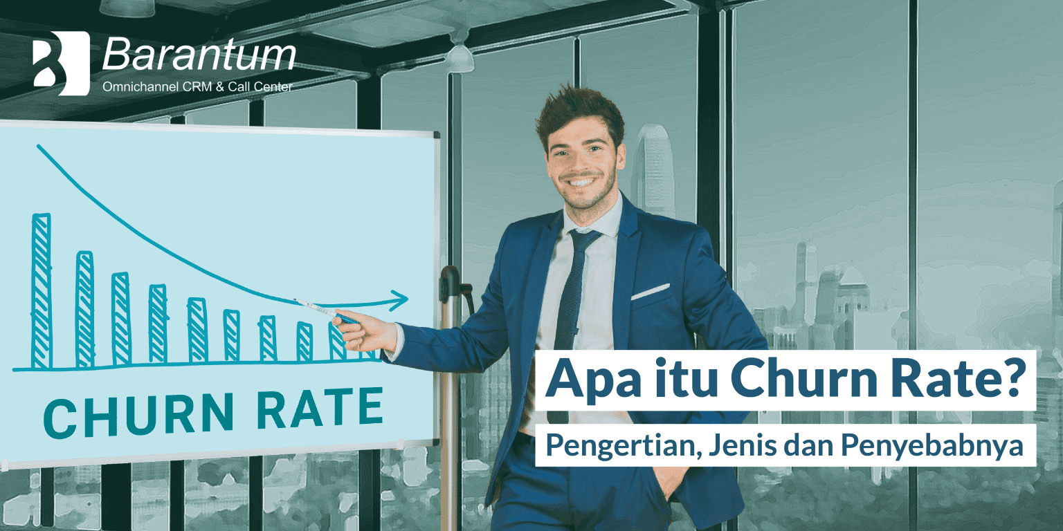 Apa itu Churn Rate? Pengertian, Jenis dan Penyebabnya Apa itu Churn Rate? Pengertian, Jenis dan Penyebabnya