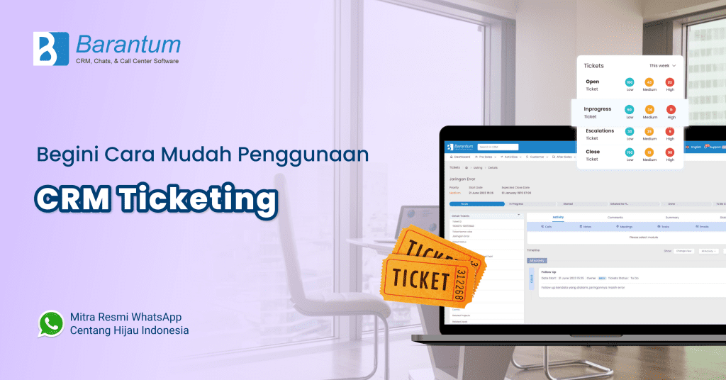 Begini Cara Mudah Penggunaan CRM Ticketing