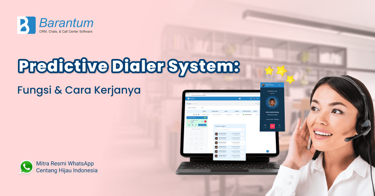 Predictive Dialer System: Fungsi & Cara Kerjanya