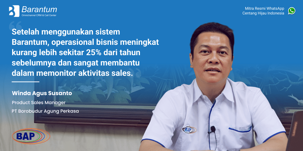 Barantum CRM Tingkatkan Operasional PT BAP Hingga 25%