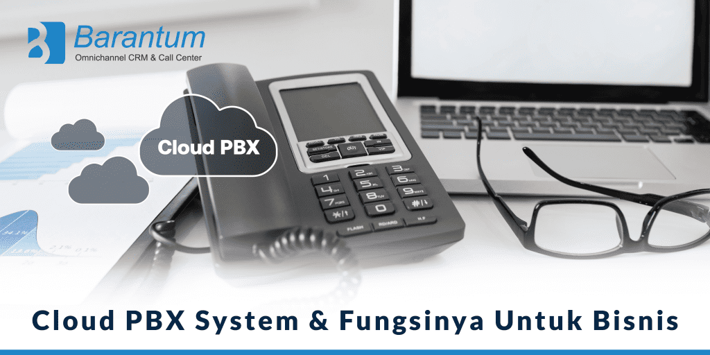 Memahami Cloud PBX System dan Fungsinya Untuk Bisnis