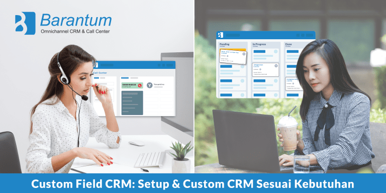 Custom Field CRM: Setup & Custom CRM Sesuai Kebutuhan