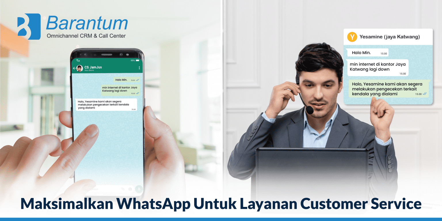 Memaksimalkan WhatsApp Untuk Layanan Customer Service