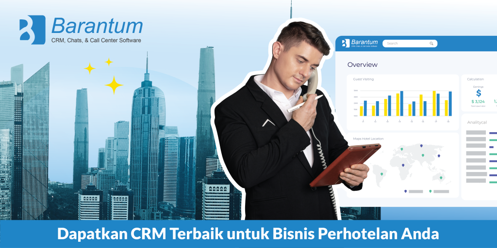 Hotel CRM: Sistem CRM Terbaik Untuk Bisnis Perhotelan