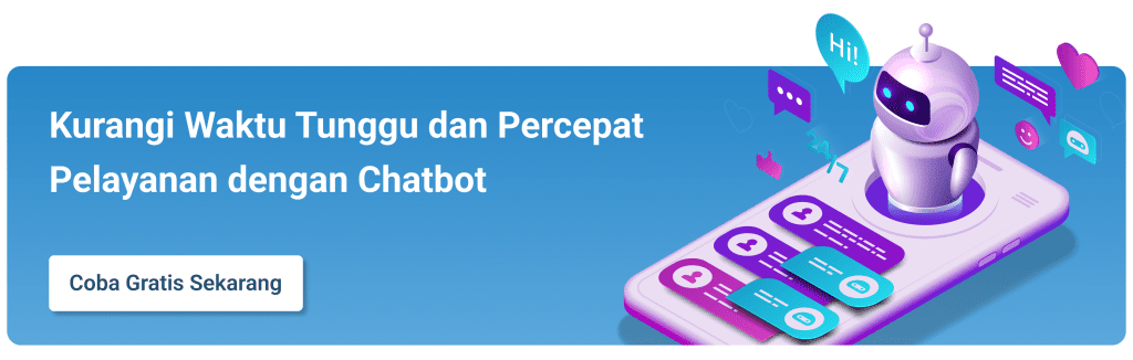 Chatbot: Pengertian, Cara Kerja, Fungsi, Jenis & Manfaatnya