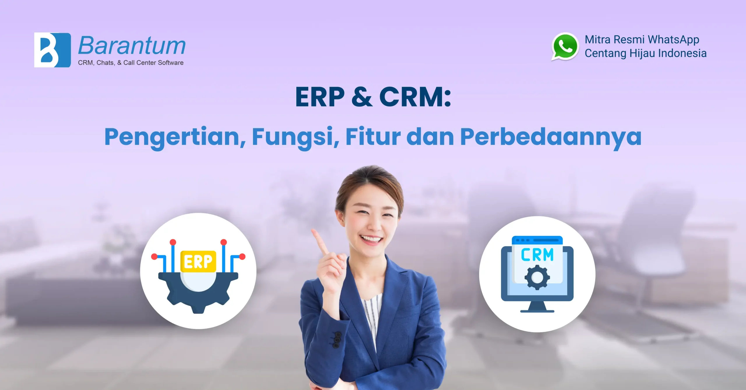 Mengenal Perbedaan Crm Dan Erp Dalam Bisnis