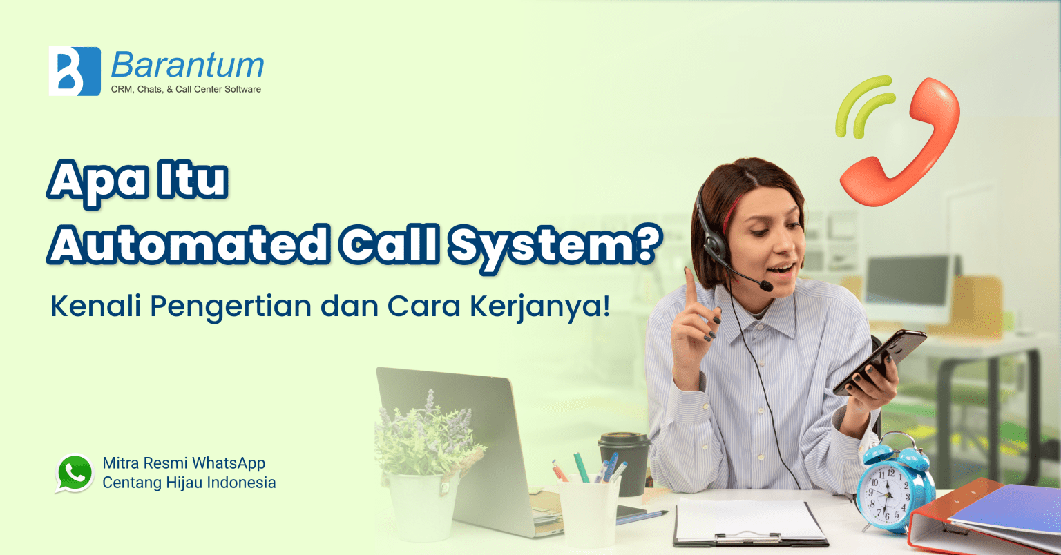 Mengenal Automated Call System dan Cara Kerjanya