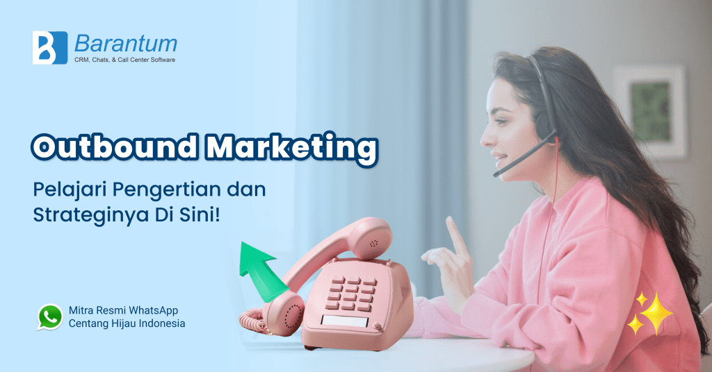 Mengenal Apa Itu Outbound Marketing & Strateginya
