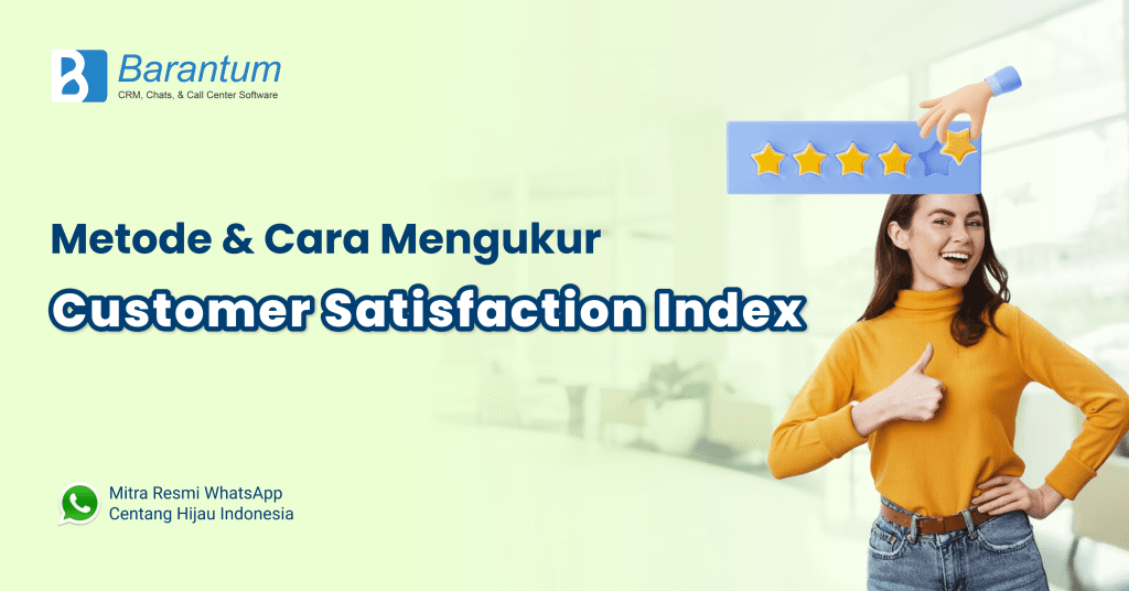Metode & Cara Mengukur Customer Satisfaction Index