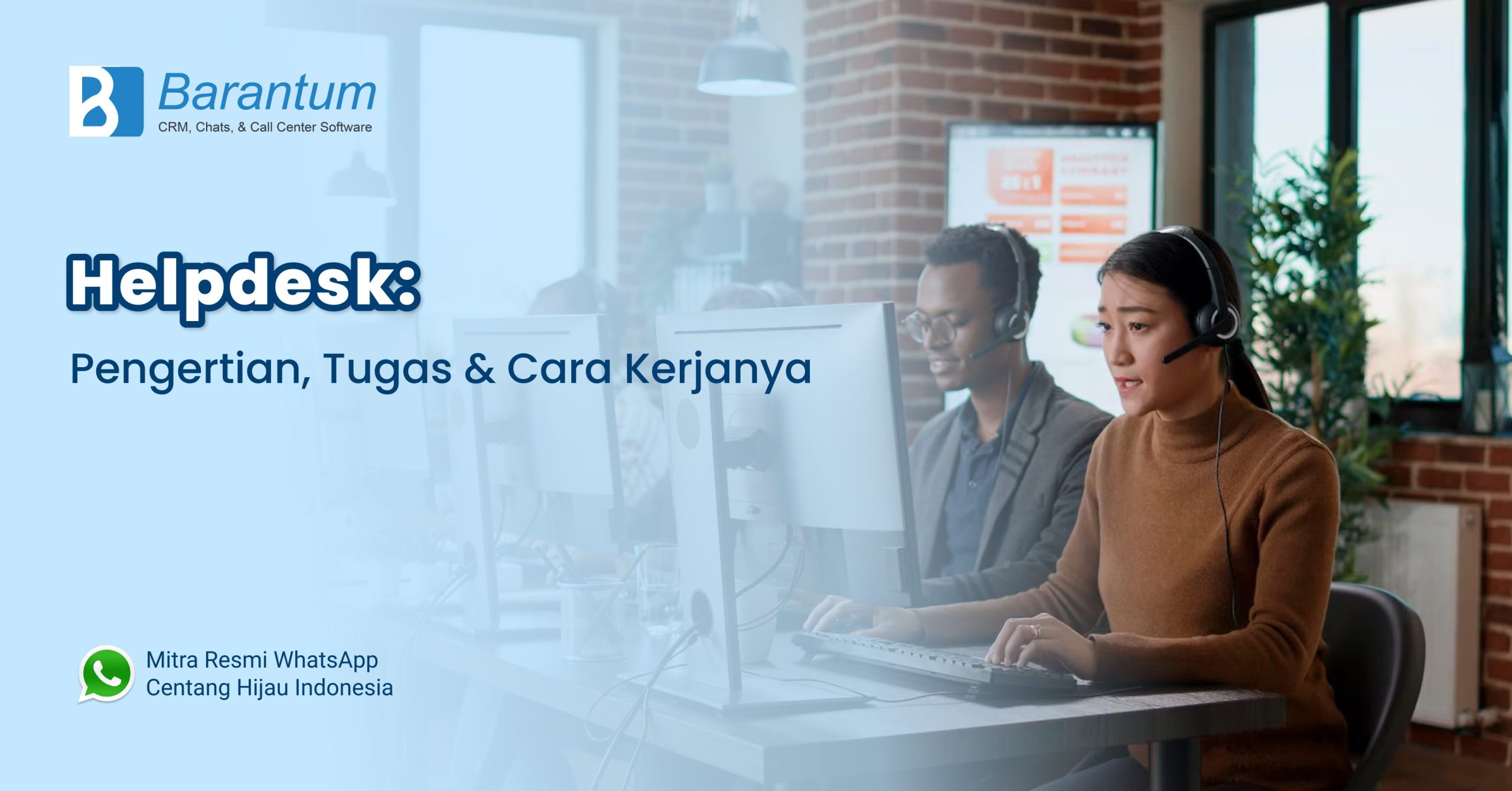 Helpdesk Adalah: Pengertian, Alur Kerja, & Manfaatnya