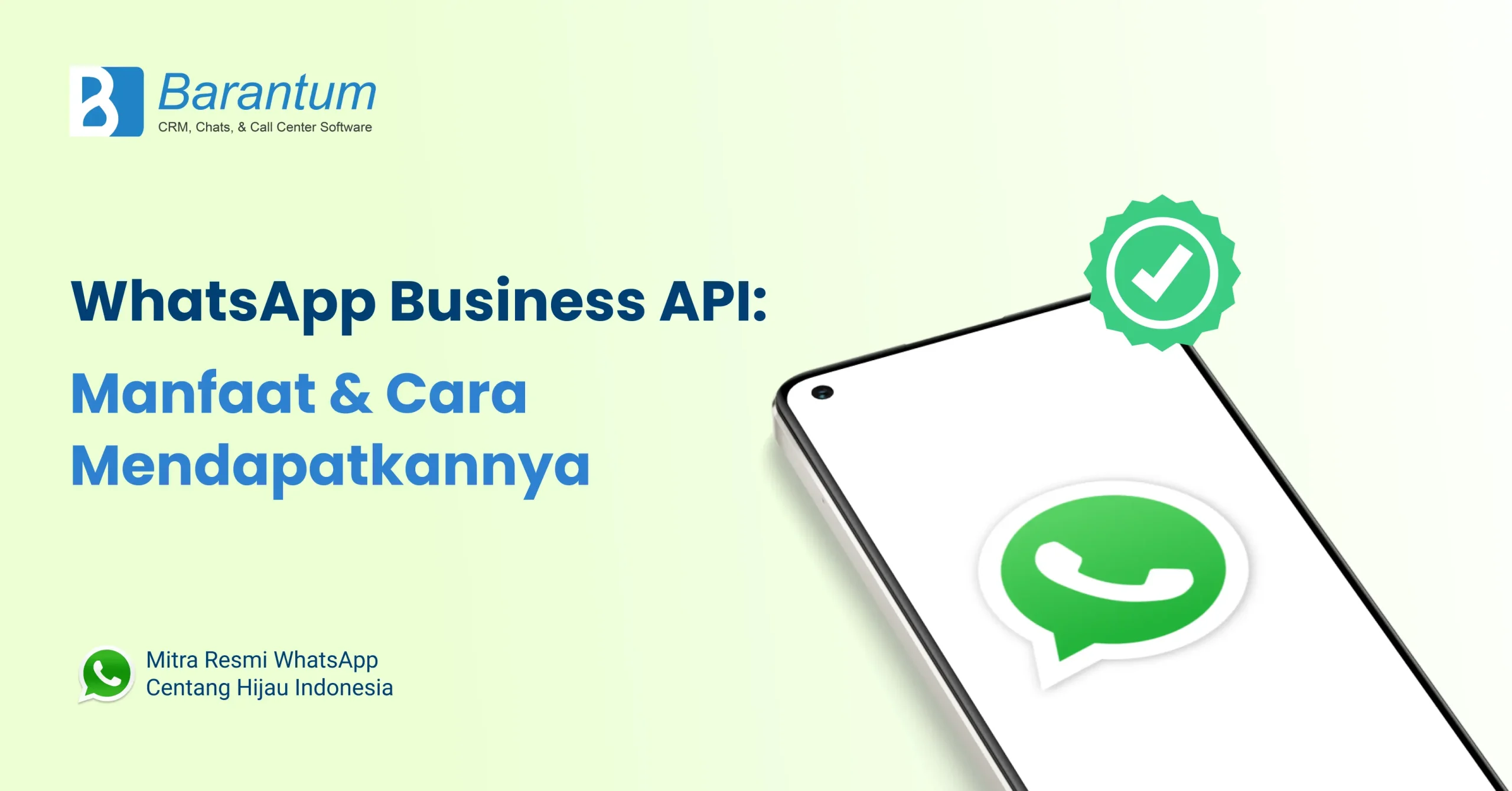 WhatsApp Business API: Manfaat & Cara Mendapatkannya