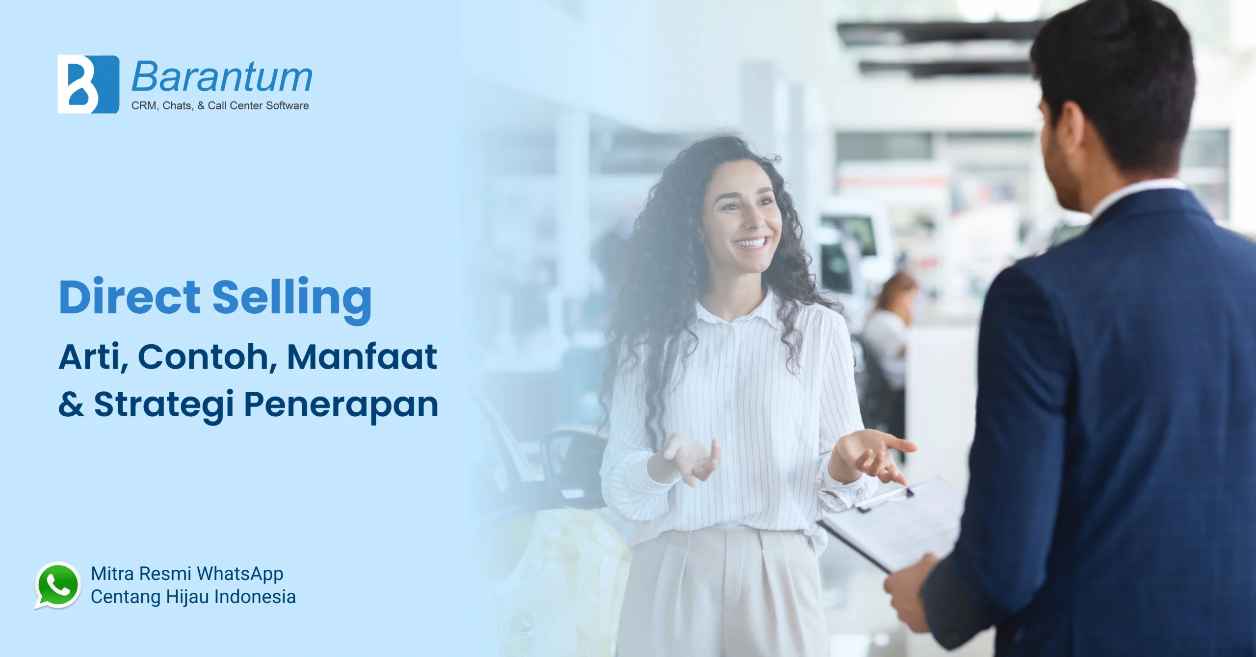 Direct Selling: Arti, Contoh, Manfaat & Strategi Penerapan