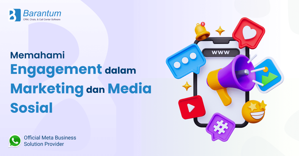 Memahami Engagement dalam Marketing dan Media Sosial